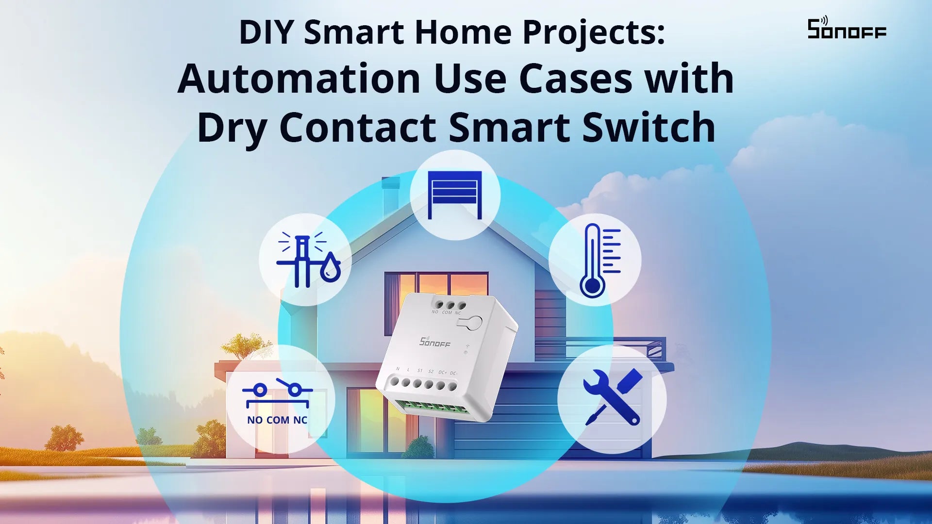 Automation Use Cases with SONOFF Dry Contact Smart Switch